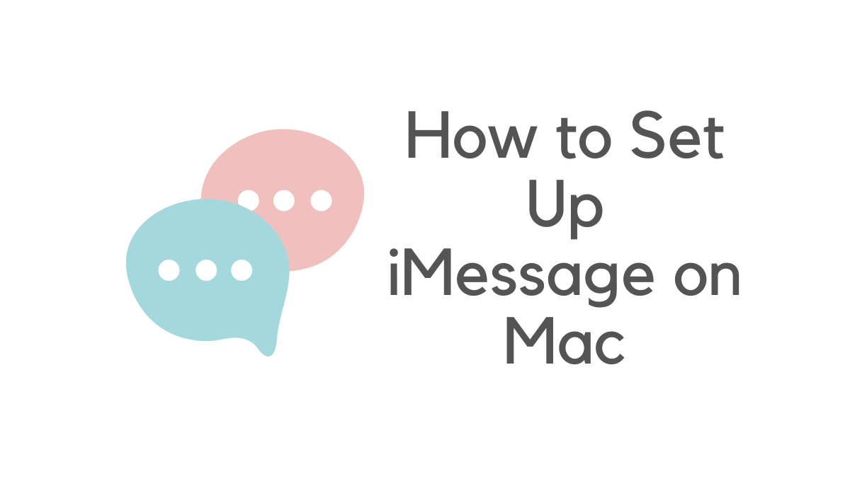 How to Set Up iMessage on Mac - Made Stuff Easy